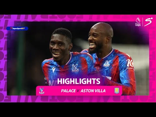 Crystal Palace v Aston Villa | 90 in 90 | Premier League | SuperSport