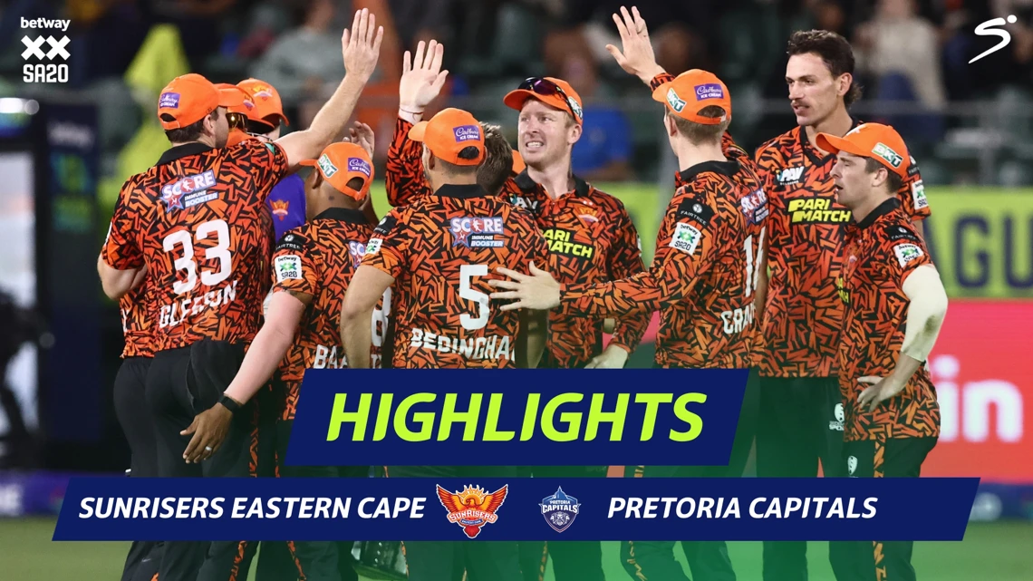 Sunrisers Eastern Cape v Pretoria Capitals | Short Highlights | Betway SA20 | SuperSport