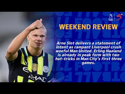 The Story of the Weekend | Premier League Review, brought to you by ...