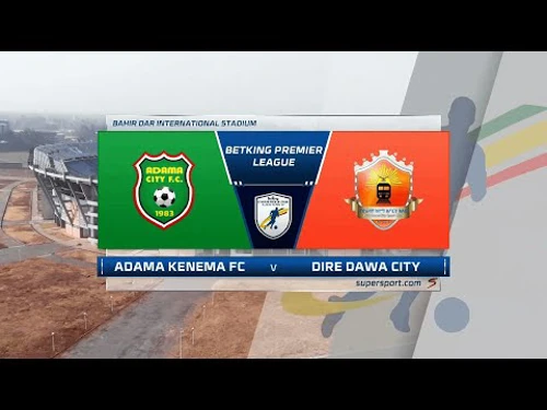 Ethiopian Premier League | Adama Kenema v Diredawa Ketema | Highlights ...