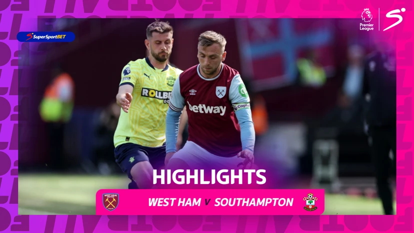 West Ham v Southampton | 90 in 90 | Premier League | SuperSport