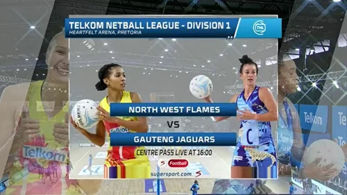 Netball League | North West Flames v Gauteng Jaguars | Highlights ...