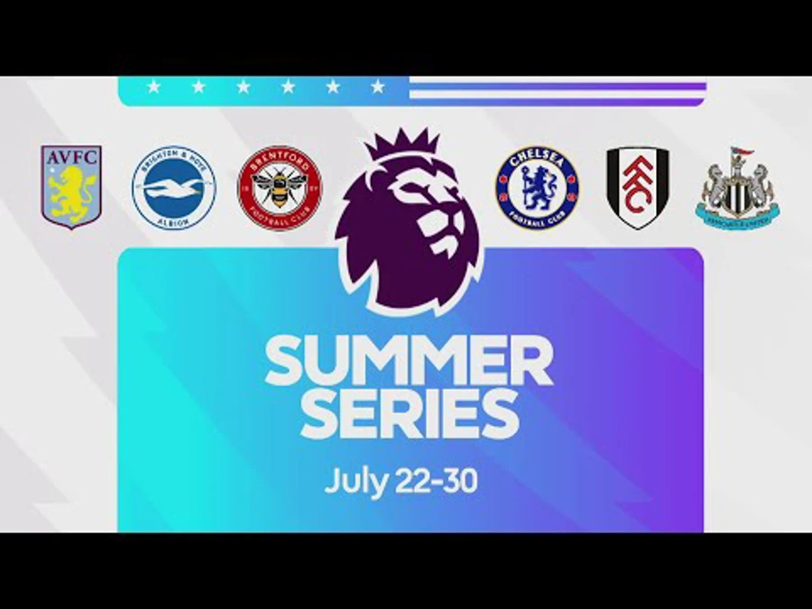 Watch the Premier League Summer Series LIVE on SuperSport | SuperSport