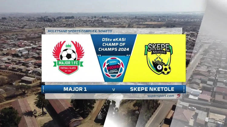 Major One v Skepe Nketole | Match Highlights | DStv eKasi Champ Of ...