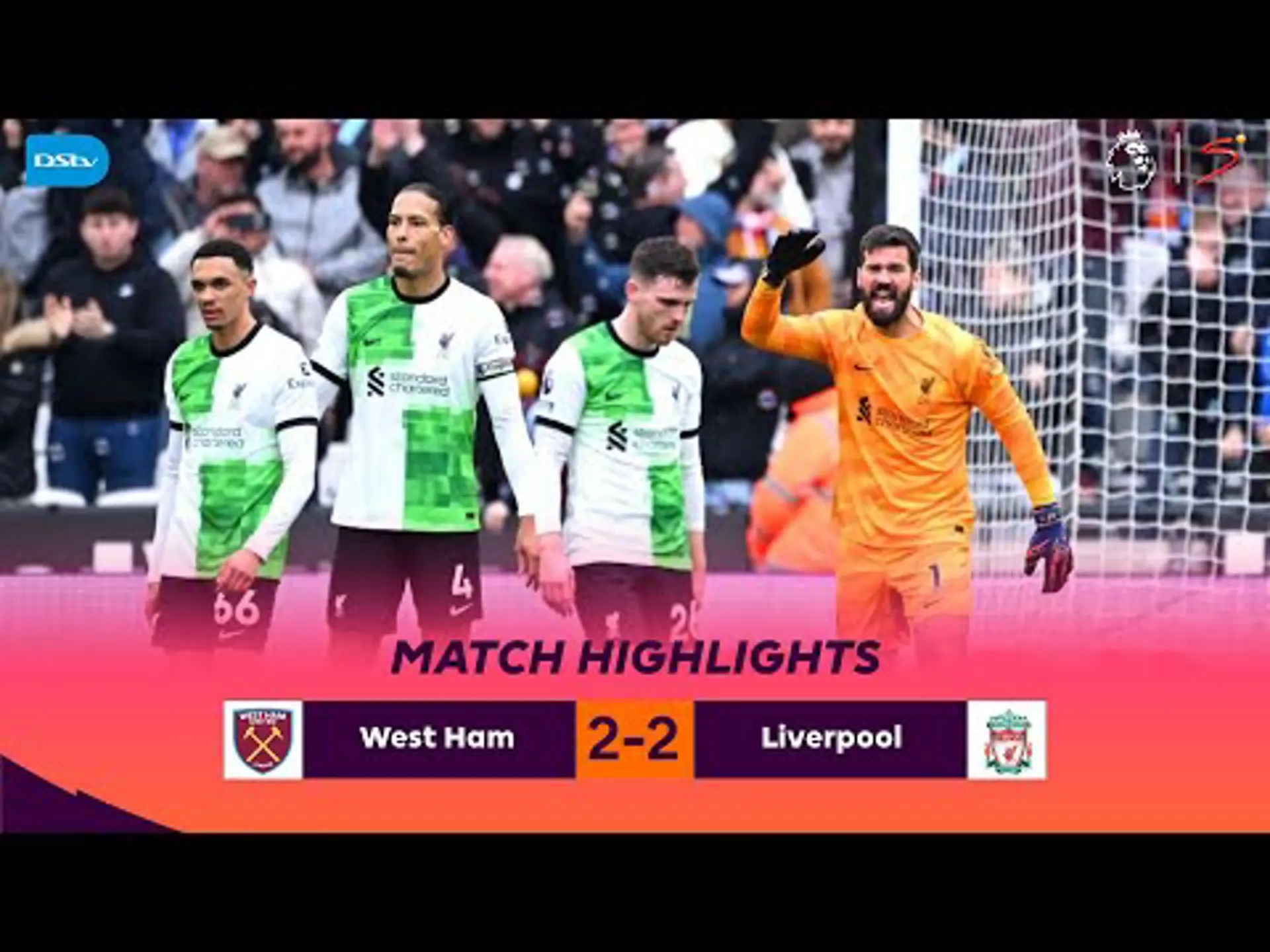 West Ham V Liverpool Match In 3 Minutes Premier League Supersport