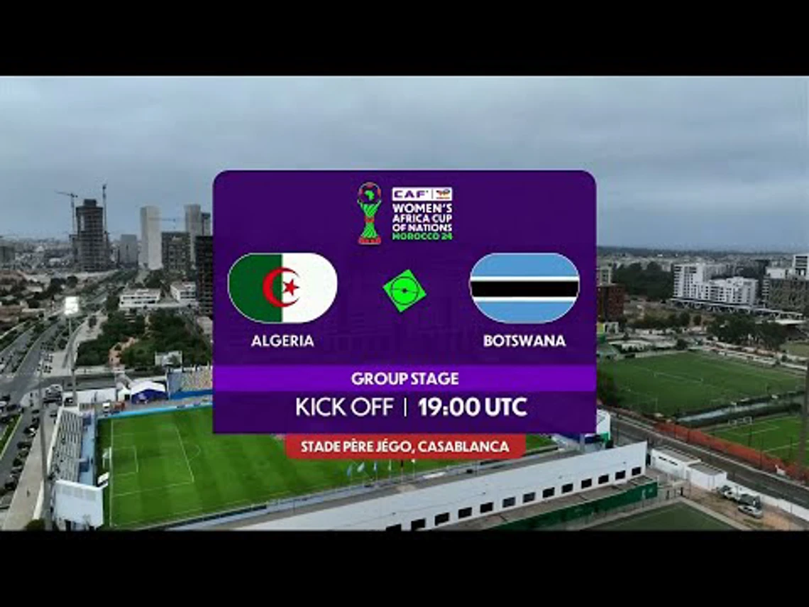 Algeria v Botswana | Match Highlights | Women's Africa Cup of Nations | SuperSport