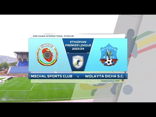 Mekelakeya v Wolayta Dicha | Match Highlights | Ethiopian Premier ...