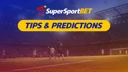 SUPERSPORTBET: Free football betting tips, expert predictions | SuperSport