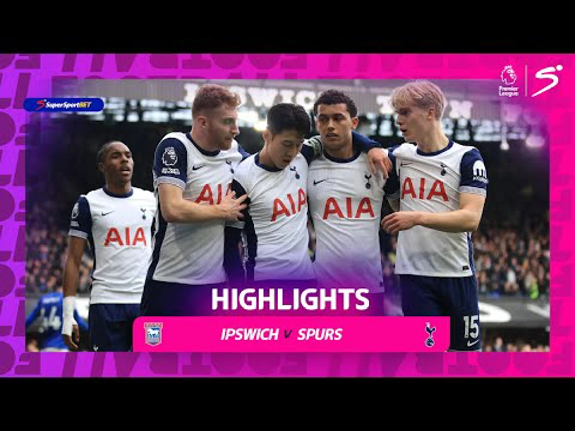 Ipswich Town v Tottenham | 90 in 90 | Premier League | SuperSport