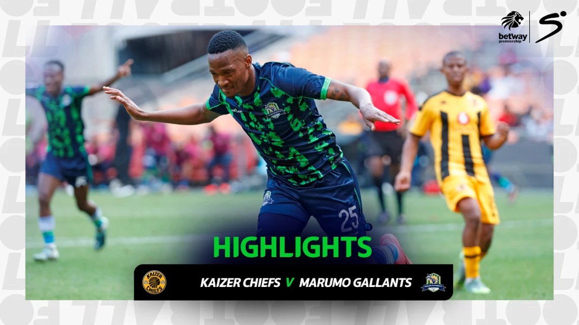 Kaizer Chiefs v Marumo Gallants | Match in 3 | Betway Premiership ...