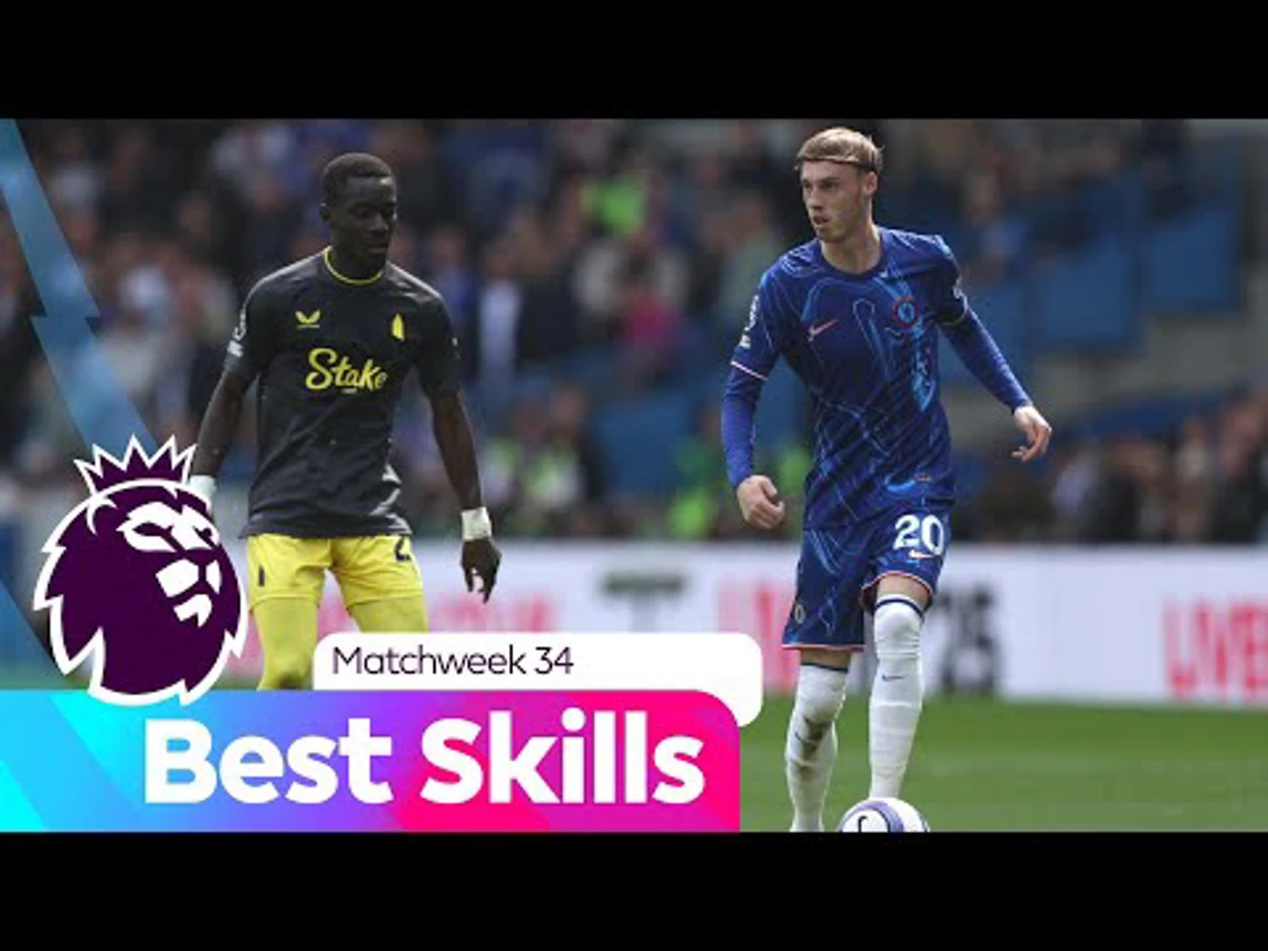 Best Skills | Matchweek 34 | Premier League | SuperSport