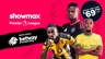 Premier Soccer League football now available on Showmax | SuperSport