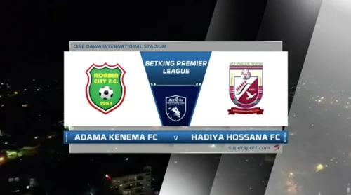 Ethiopian Premier League | Adama Kenema v Hadia Hosaina | Highlights ...
