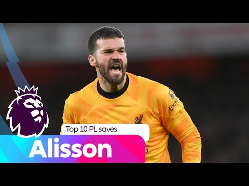 Alisson's Top Ten Saves | Premier League | SuperSport