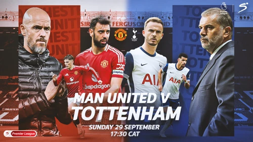 Big Match Feature: Man United v Tottenham | SuperSport