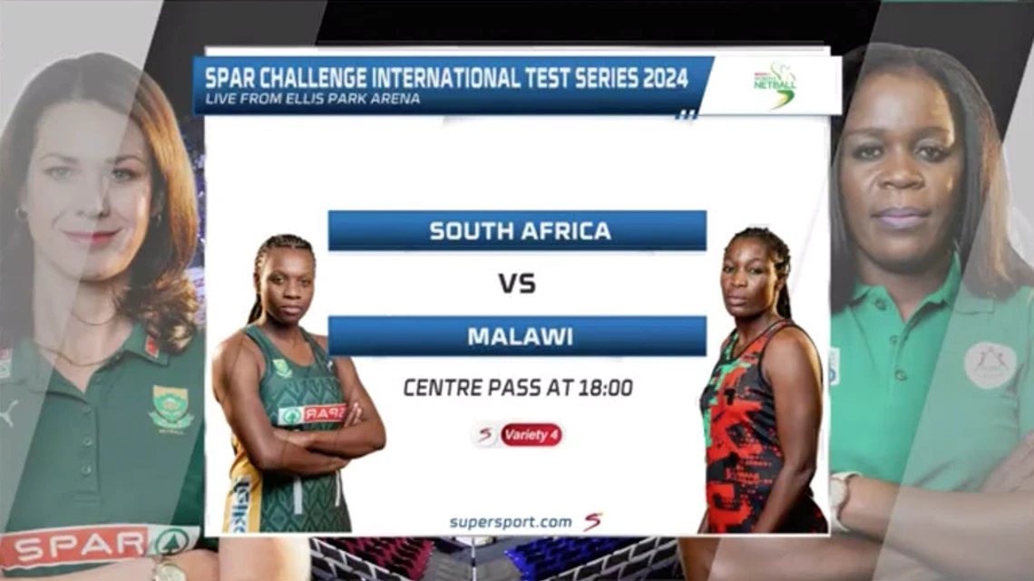 SA v Malawi | Match Highlights | SPAR Challenge International Netball ...