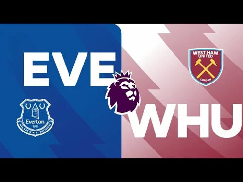 Everton v West Ham United | Matchday 29 Preview | Premier League ...