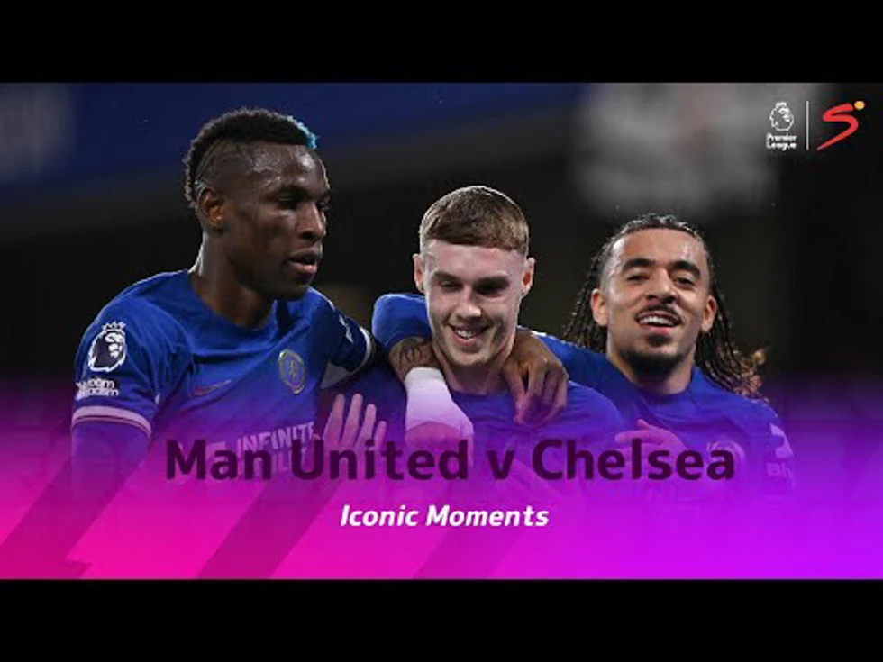Iconic Moments | Man United v Chelsea | Premier League | SuperSport