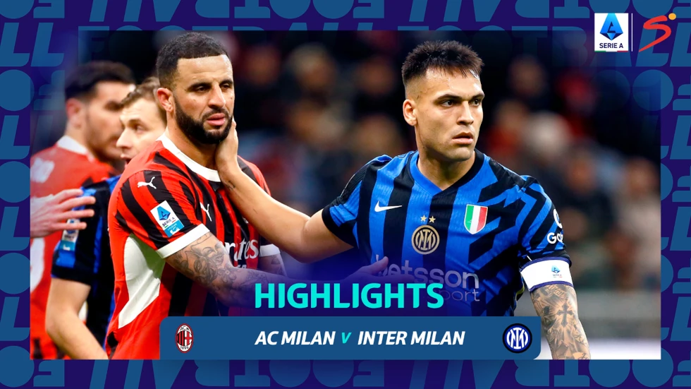 AC Milan v Inter Milan | Match Highlights | Italian Serie A Matchday 23 | SuperSport